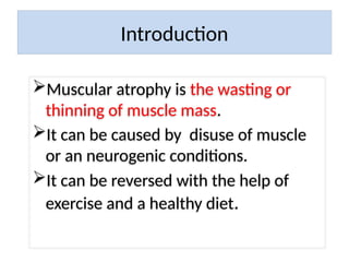 atrophy is a disorder of muscle shrinking. | PPT