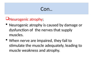 atrophy is a disorder of muscle shrinking. | PPTX