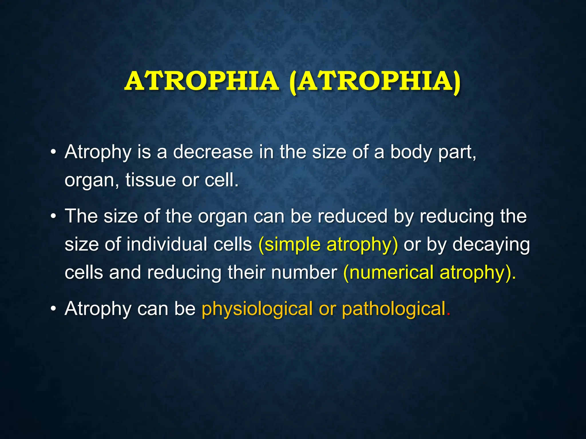 Atrophy and dystrophy-accumulation.ppt