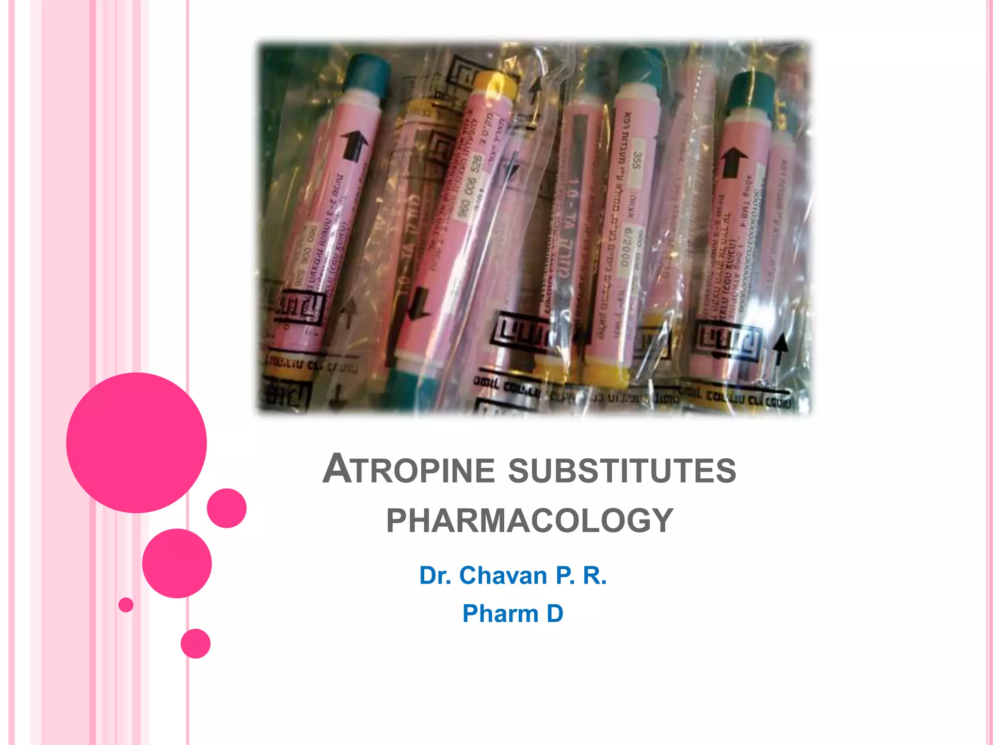 Atropine substitutes Pharmacology ppt | PPTX