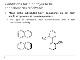 Atropisomerism 123456789101112131415161718 | PPTX