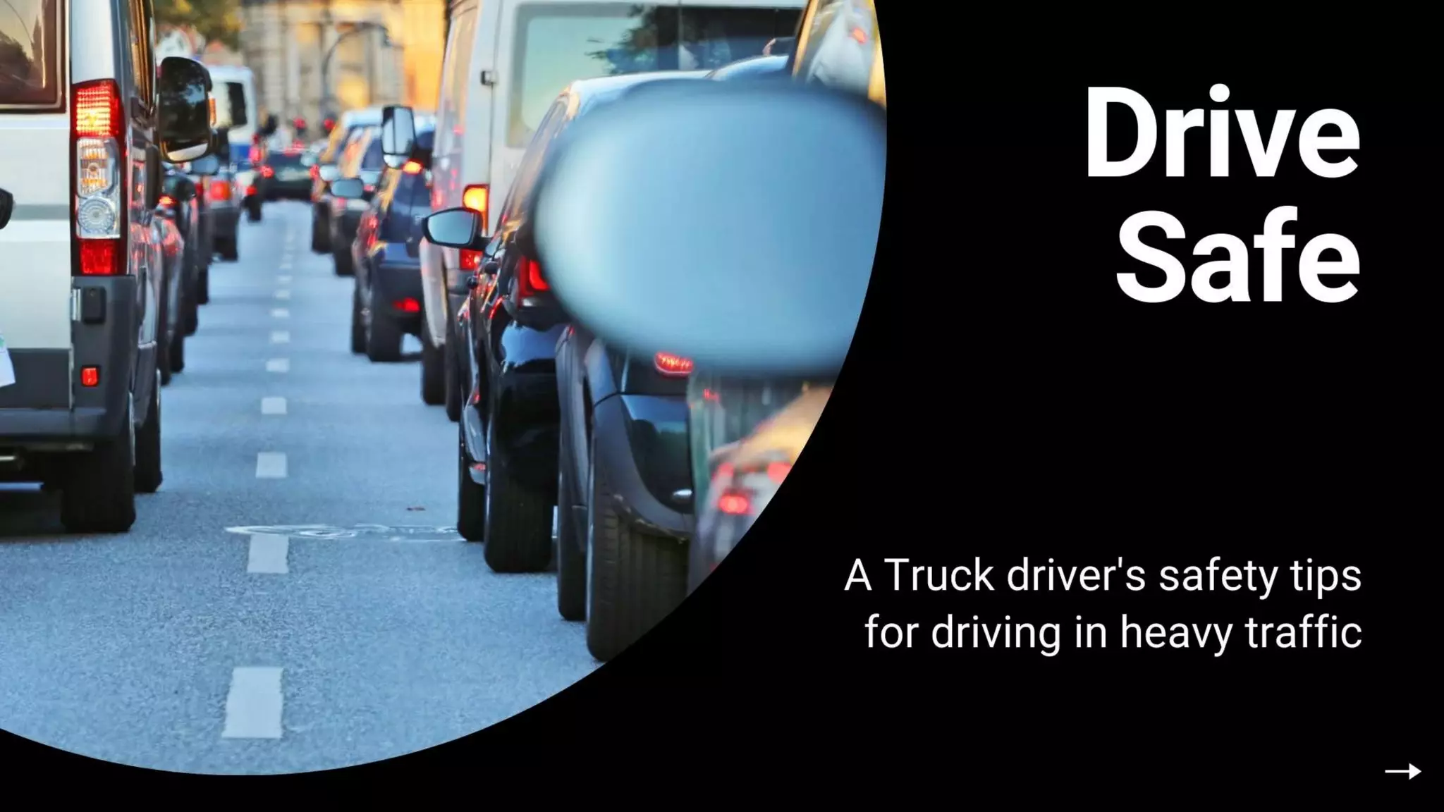 A Truck Driver's Safety Tips for Driving in Heavy Traffic | PPT