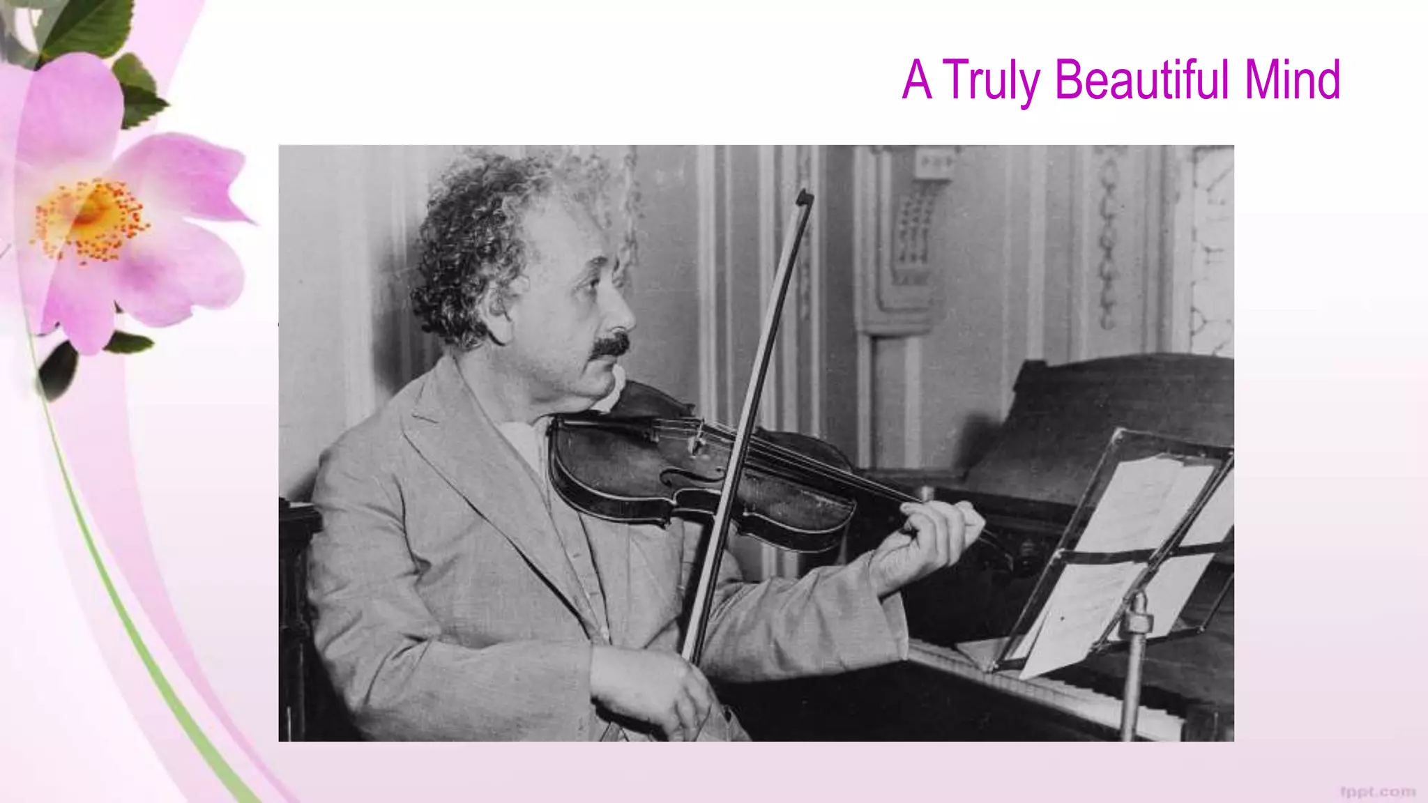 A truly Beautiful Mind | PPTX