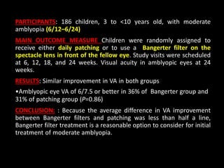 Amblyopia treatment study (ATS) for children | PPT