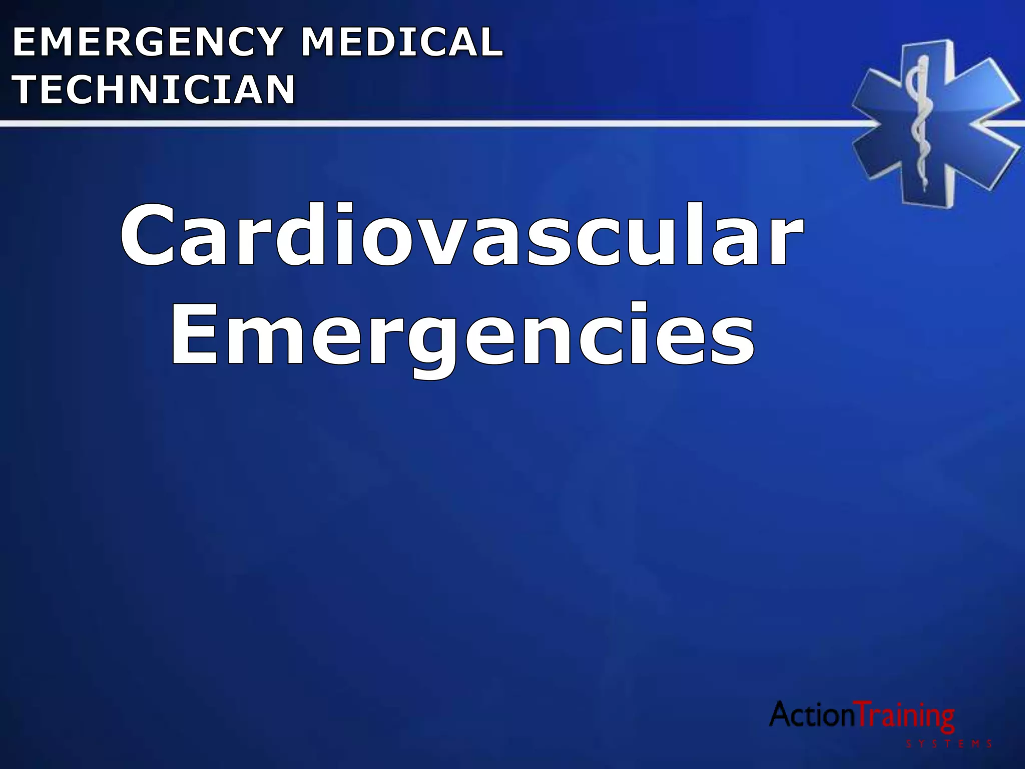 ATS - Cardiovascular Emergencies | PPTX | First Aid | Injuries
