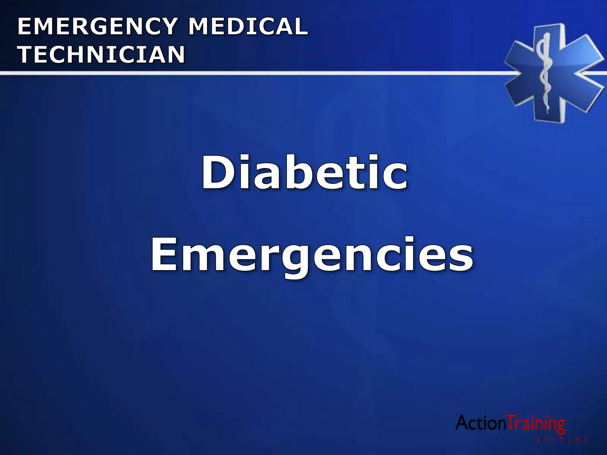 ATS - Diabetic Emergencies | PPT