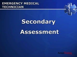 ATS - secondary assessment medical | PPTX