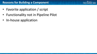 (ATS4-DEV10) Creating Pipeline Pilot Components by Wrapping Third-Party Tools | PDF