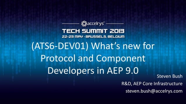 (ATS6-DEV01) What’s new for Protocol and Component Developers in AEP 9. ...