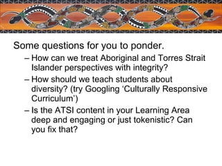 Aboriginal and Torres Strait Perspectives for Australian Curriculum | PPT