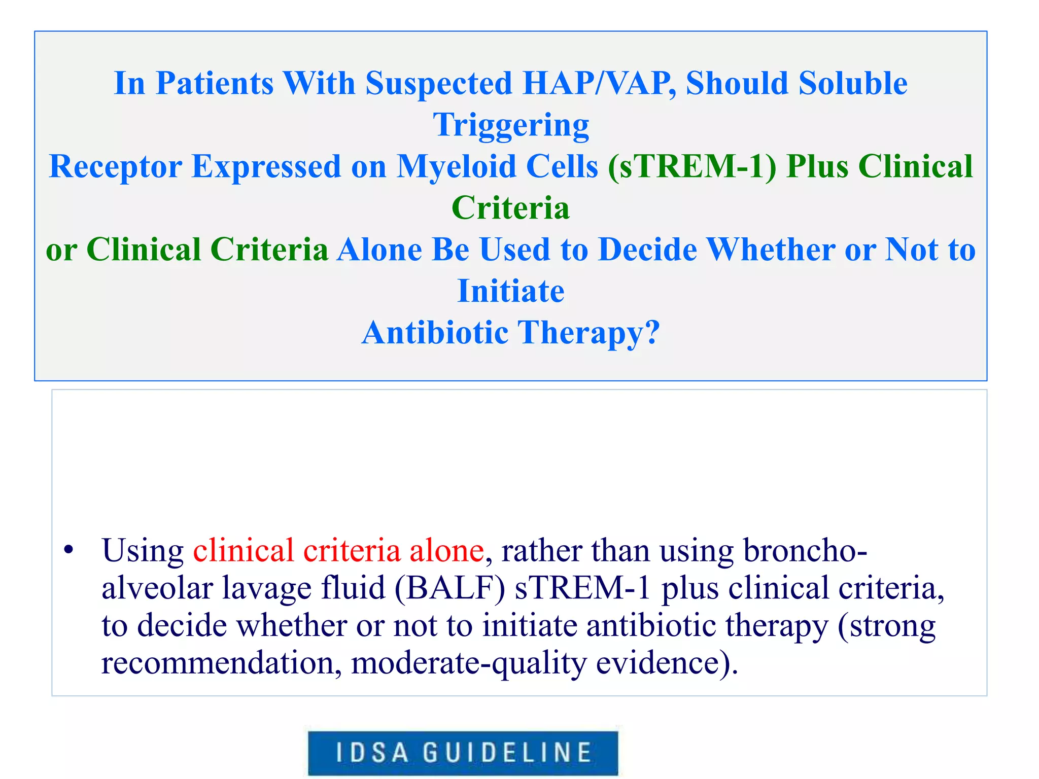 VAP/HAP management guidelines by IDSA/ATS (2016) -: Dr.Tinku Joseph | PPTX