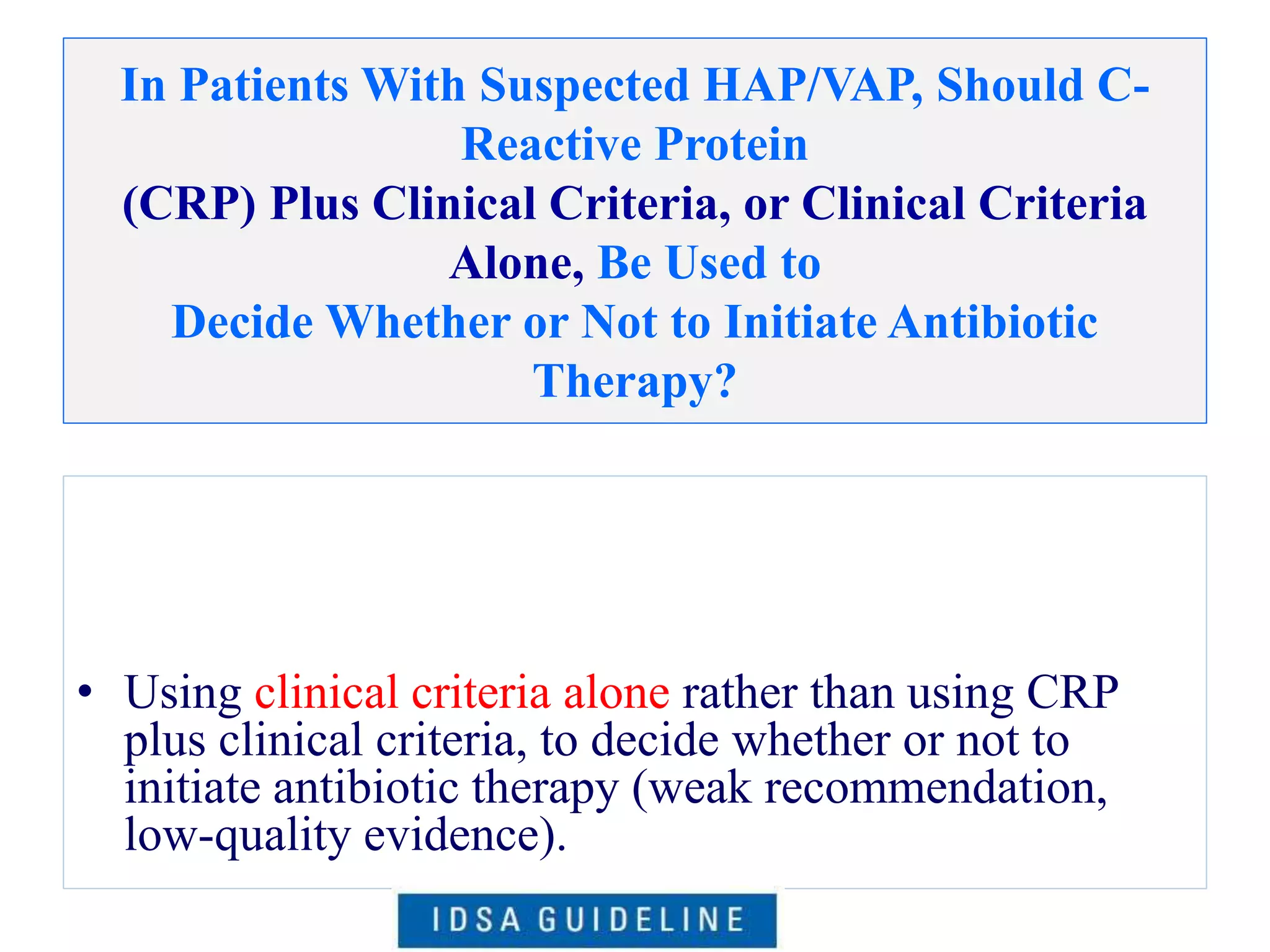 VAP/HAP management guidelines by IDSA/ATS (2016) -: Dr.Tinku Joseph | PPTX