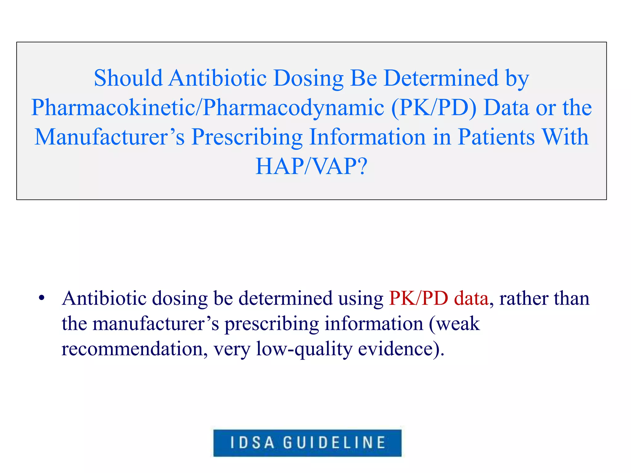 VAP/HAP management guidelines by IDSA/ATS (2016) -: Dr.Tinku Joseph | PPT