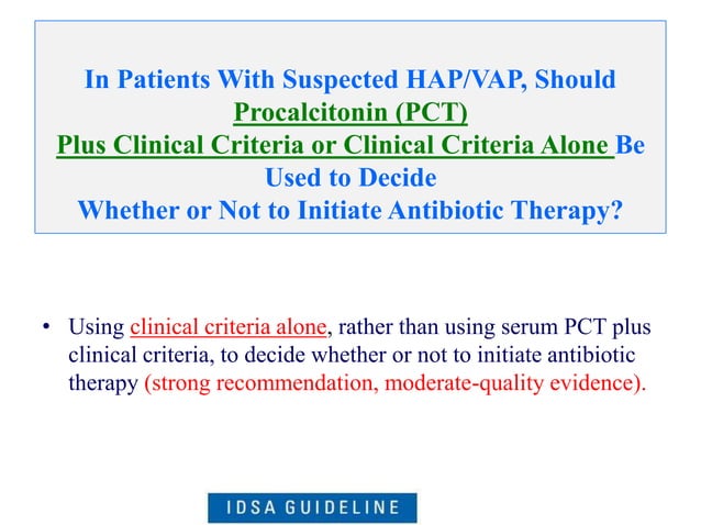 VAP/HAP management guidelines by IDSA/ATS (2016) -: Dr.Tinku Joseph | PPTX