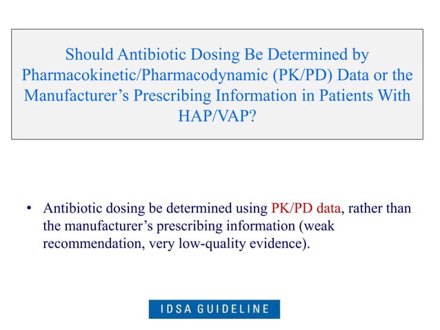 VAP/HAP management guidelines by IDSA/ATS (2016) -: Dr.Tinku Joseph | PPTX