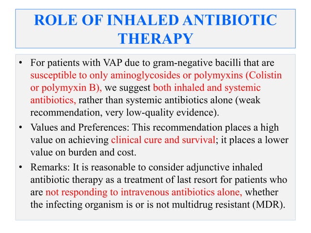 VAP/HAP management guidelines by IDSA/ATS (2016) -: Dr.Tinku Joseph | PPTX