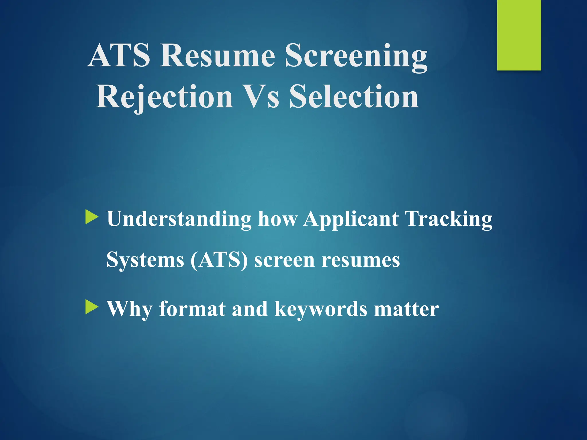 ATS_Rejection_vs_Selection_Presentation.pptx