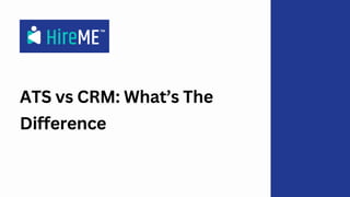 ATS vs CRM What’s The Difference | Must Read | PDF