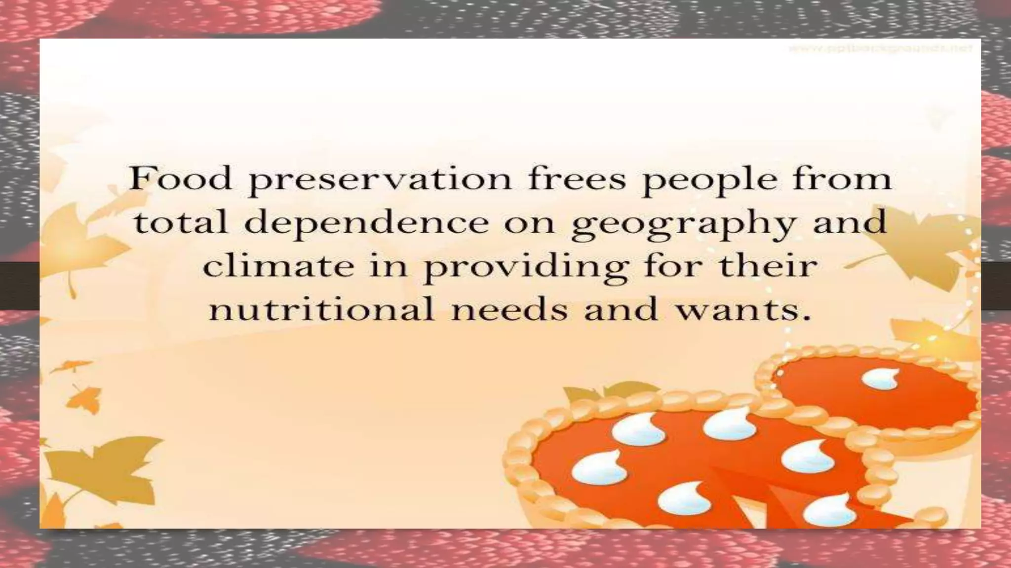 Food Preservation. Methods of food preservation | PPTX