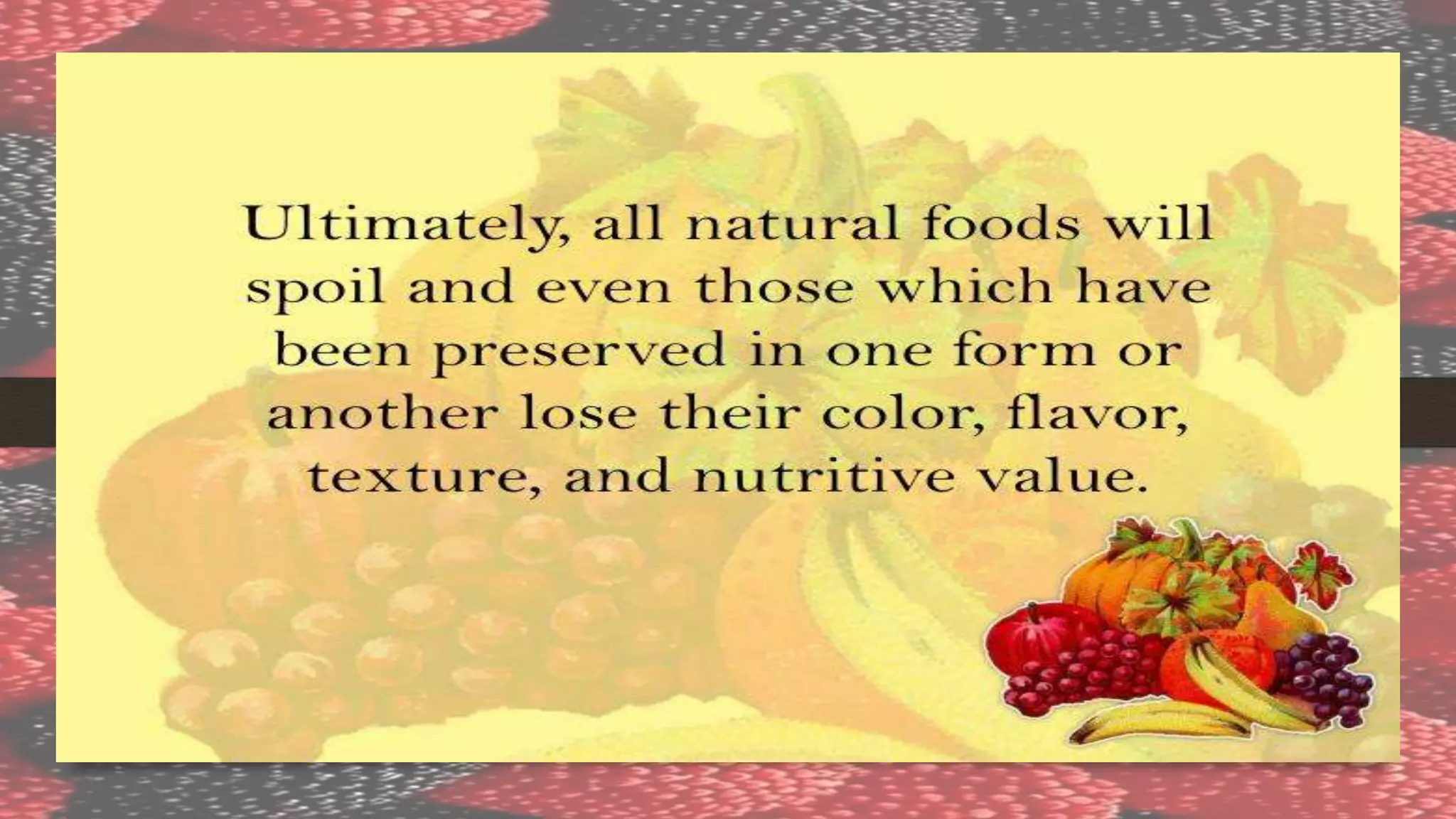Food Preservation. Methods of food preservation | PPTX