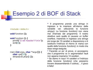 Attacchi alle applicazioni basati su buffer overflow | PPT