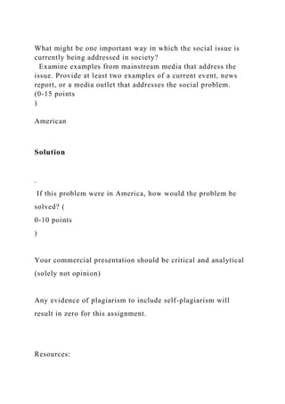 Attached Files SOC-220_SOCIAL PROBLEMS PRESENTATION.docx