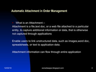 Automatic Attachment in Oracle Order Management | PPT