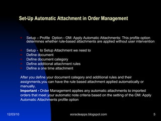 Automatic Attachment in Oracle Order Management | PPT
