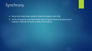 Human Development- Attachment | PPTX