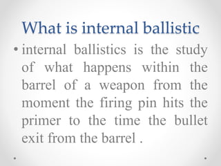 Internal Ballistics | PPTX