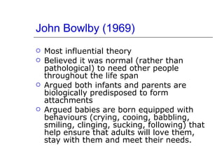 Attachment bowlby ainsworth | PPT