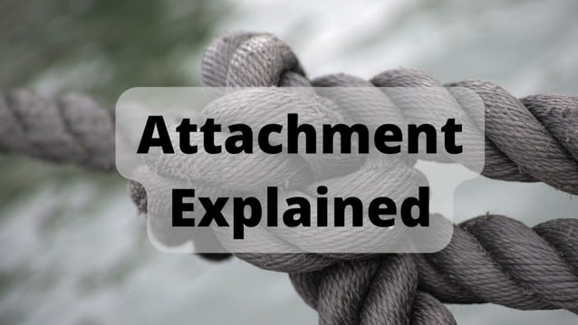 Attachment Explained.pdf