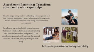 Attachment Parenting slide.pptx