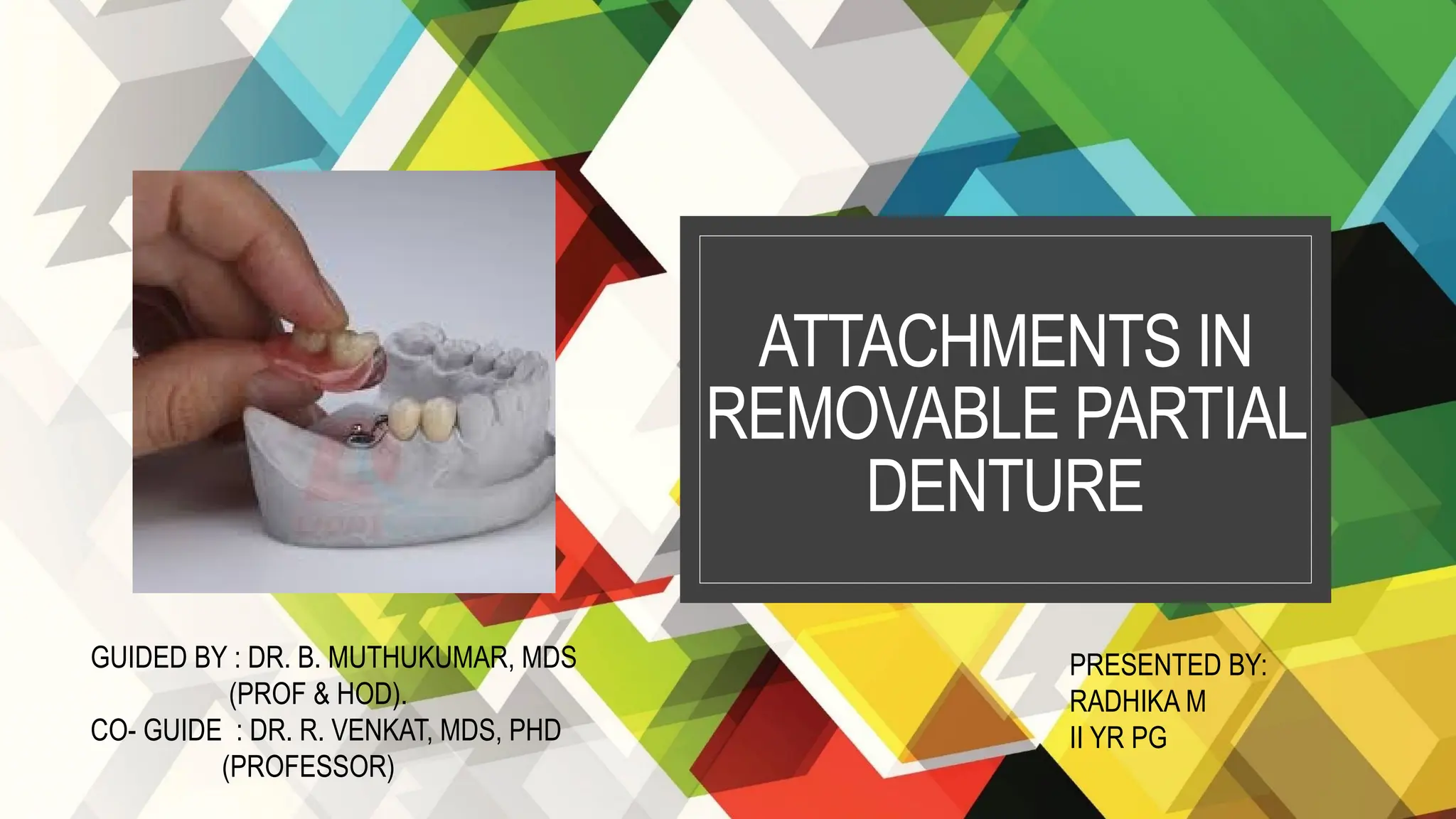 ATTACHMENTS IN RPD.pptx MFS dentistry …// | PPTX