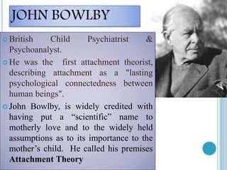 Attachment theory | PPTX
