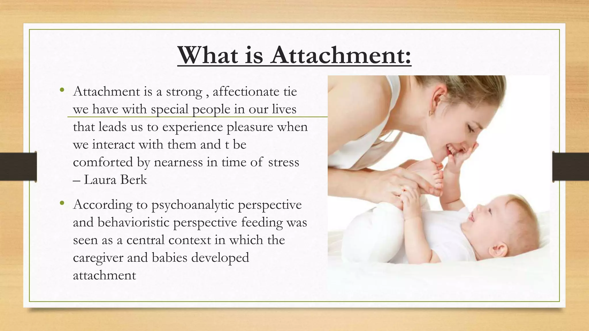 Attachment theory ppt by nayana | PPT