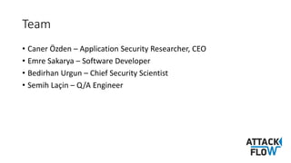 AttackFlowPitch | PPTX | Computer Software and Applications | Computing