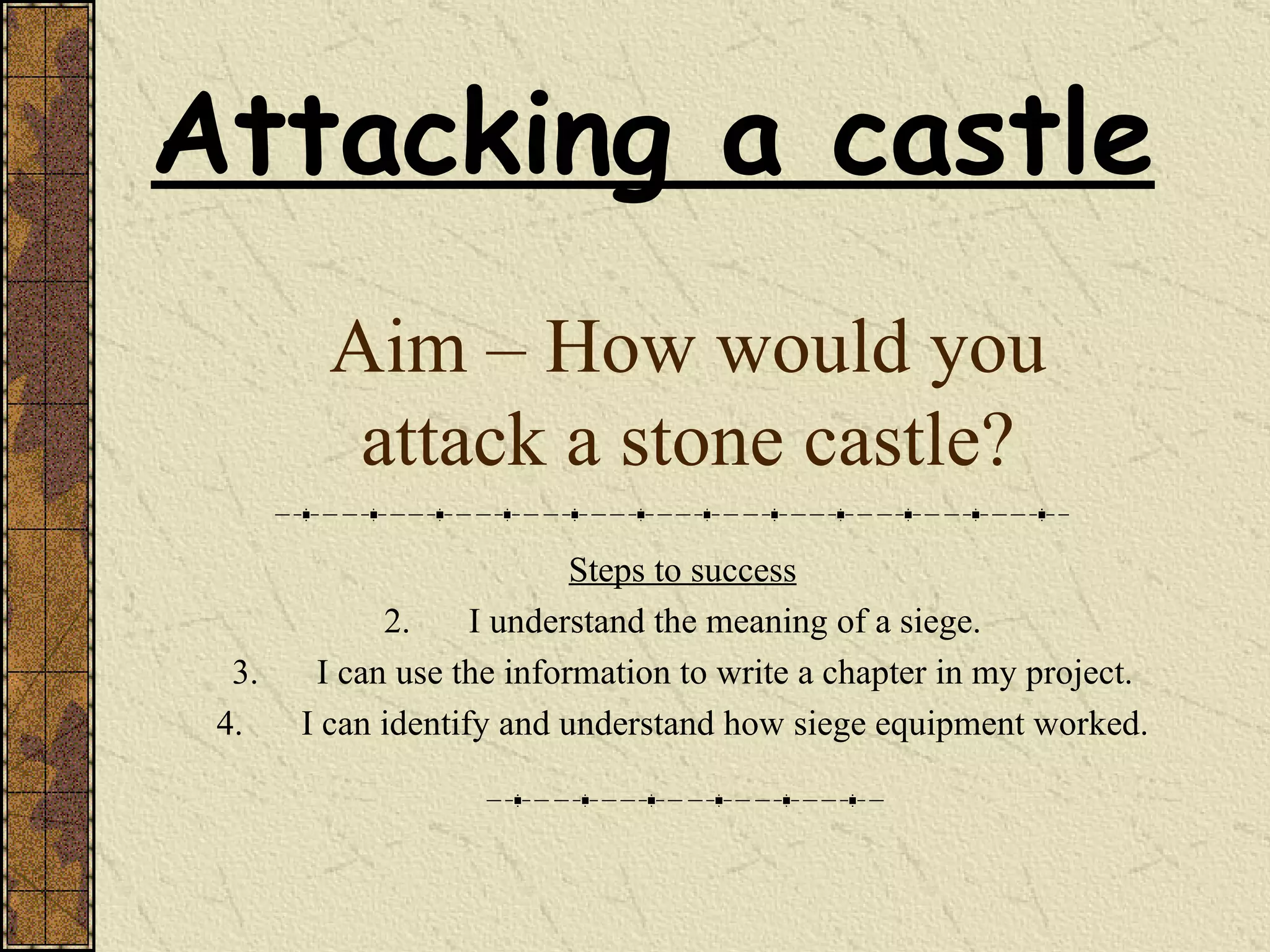 Attacking A Castle | PPT
