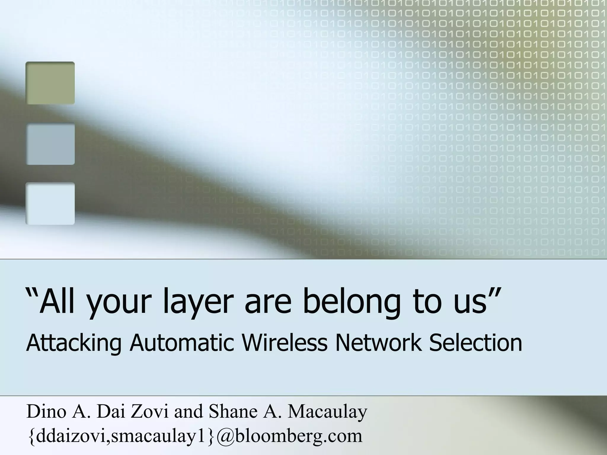 Attacking Automatic Wireless Network Selection Ppt