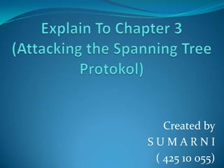 Attacking the spanning tree protocol | PPT