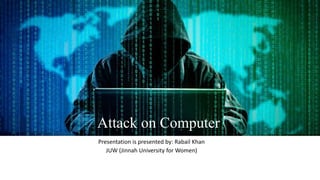 Attack on computer | PPTX