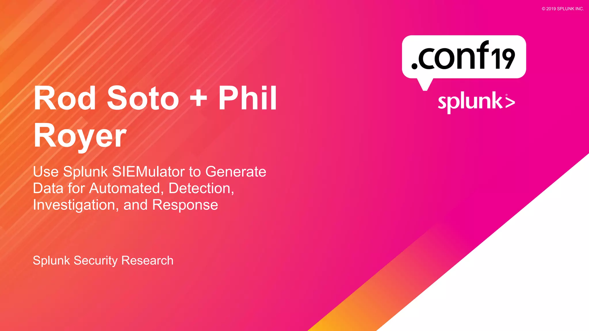 SEC1671/ Attack range/Splunk SIEMulator splunkconf2019 | PPT