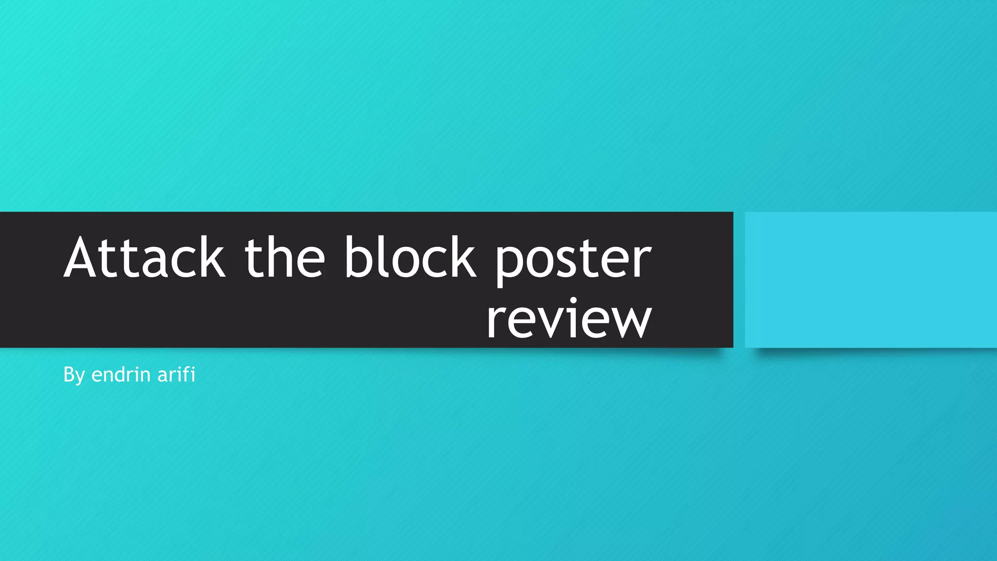 Attack the block poster review | PPT