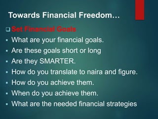 ATTAINING FINANCIAL FREEDOM.ppt