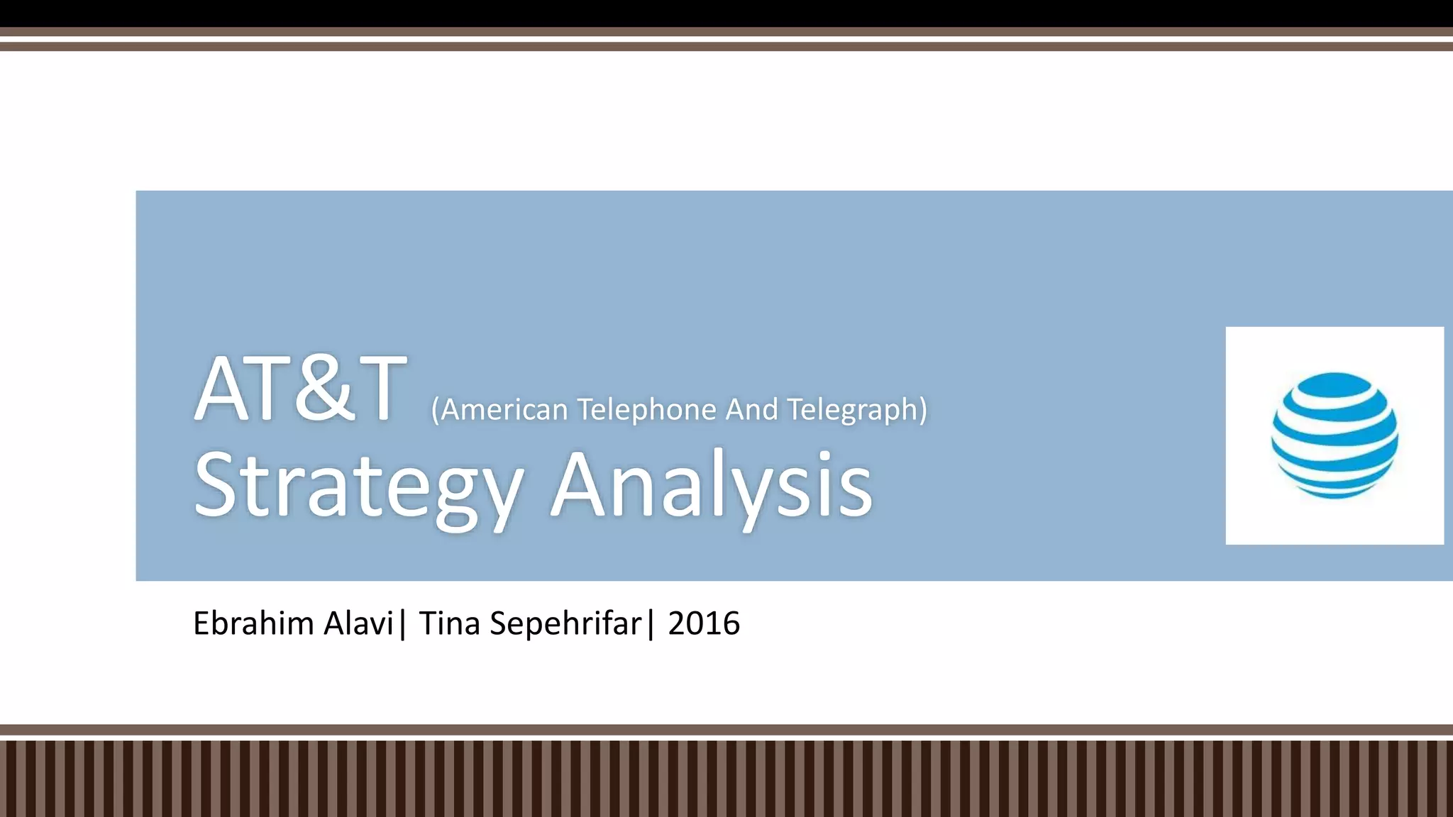AT&T Strategy Analysis | PPTX