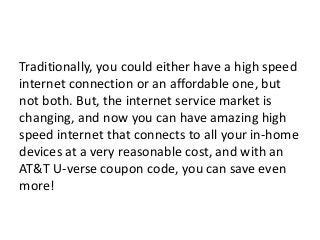 Don't Spend a Cent on Internet Service Without an AT&T U-Verse Coupon ...