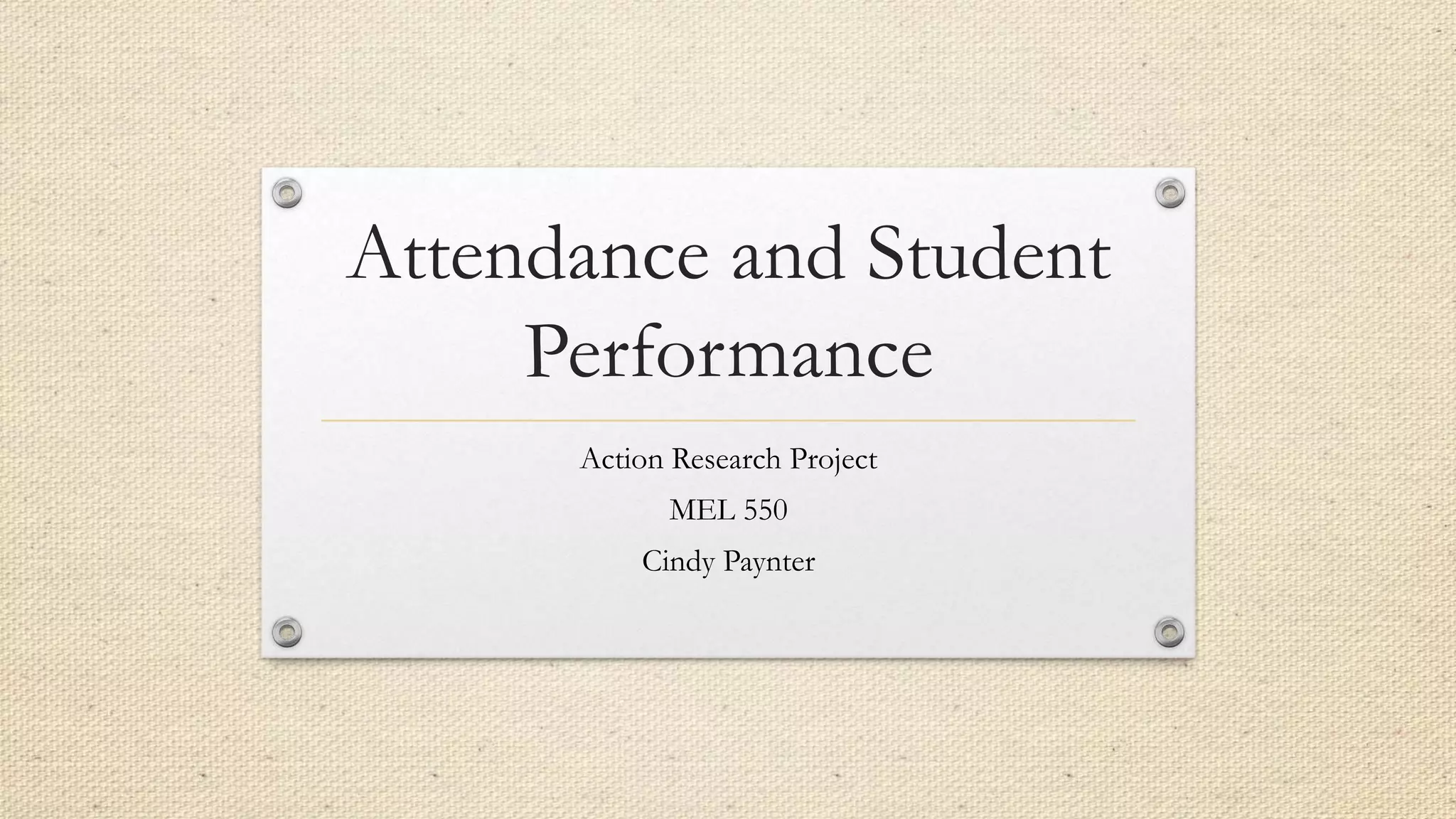Attendance and student performance arp (1) | PPTX