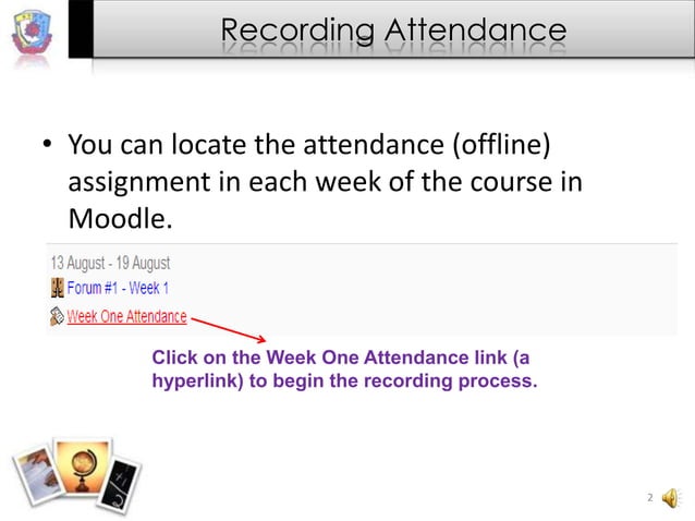 Notre Dame College Moodle Training - Attendance | PPT