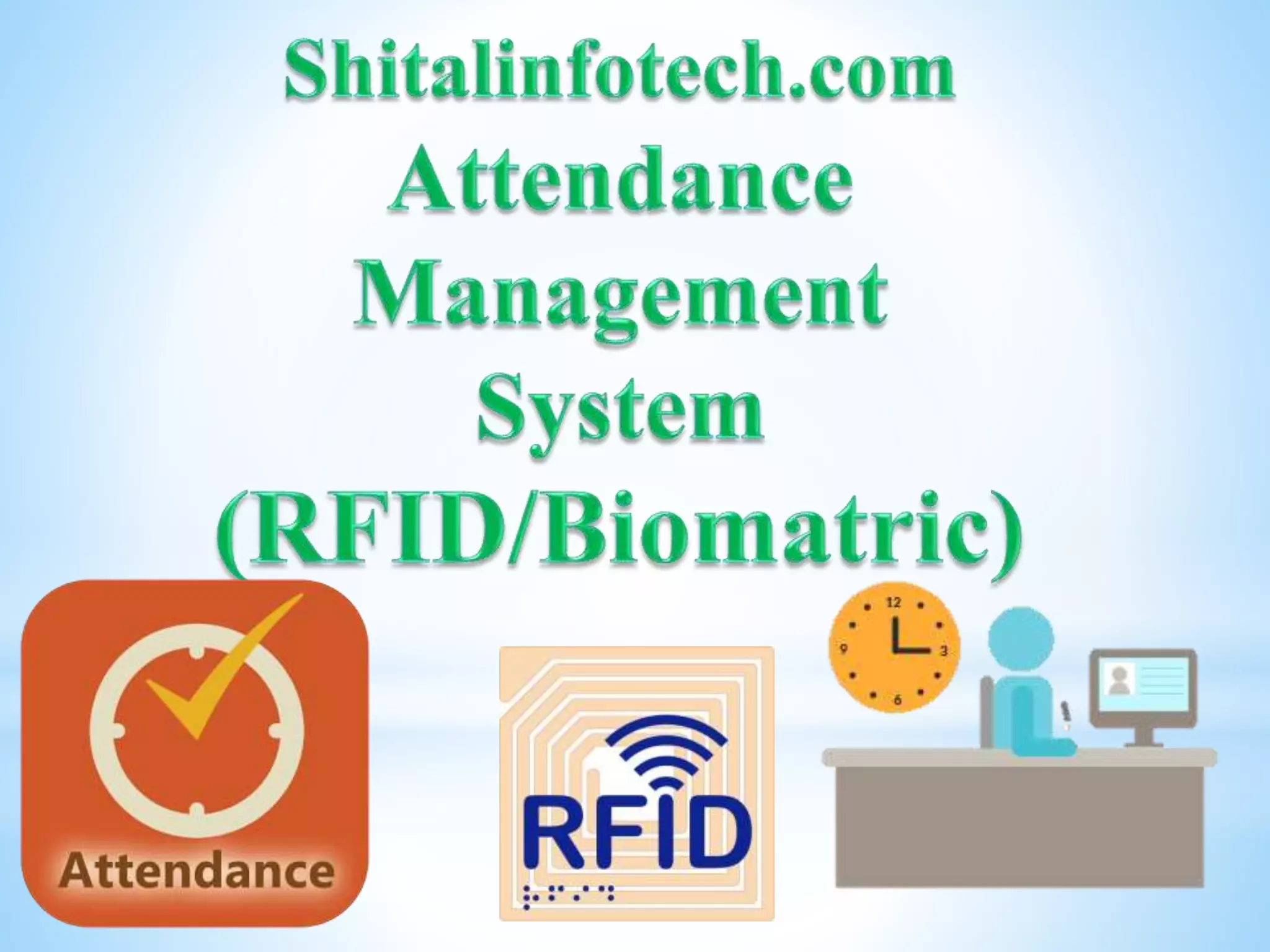 Attendance management system using rfid or biomatric | PPTX
