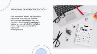 Attendance Policy, Time and Attendance Policy | PPTX